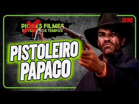 UM PISTOLEIRO CHAMADO PAPACO | Pérola Trash do Cinema Nacional