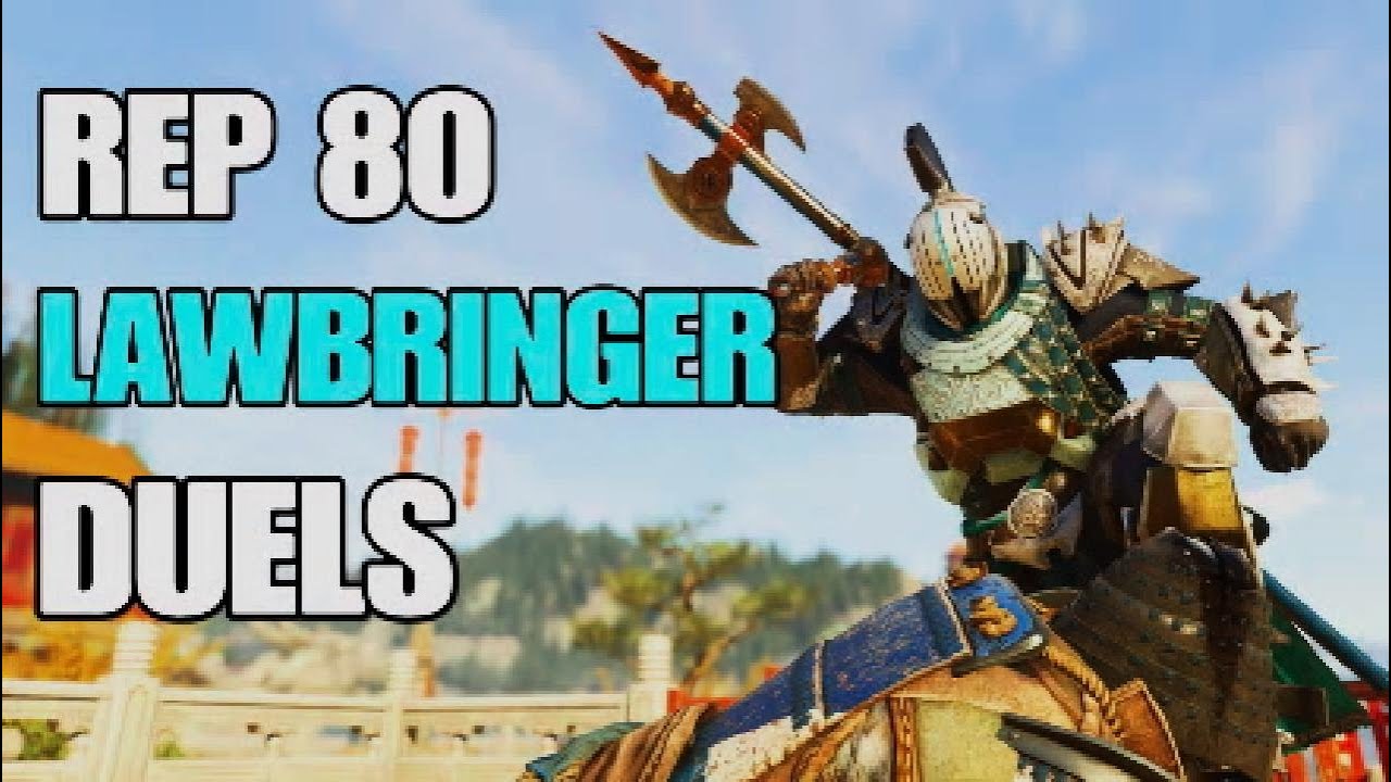 [For Honor] - Rep 80 Lawbringer Duels - Is he an A tier duelist ...