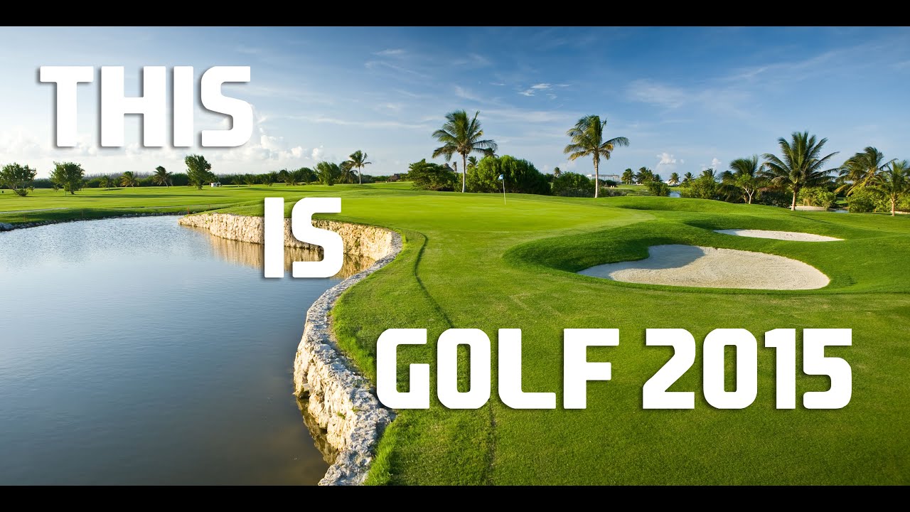 This Is Golf 2015 4K - YouTube