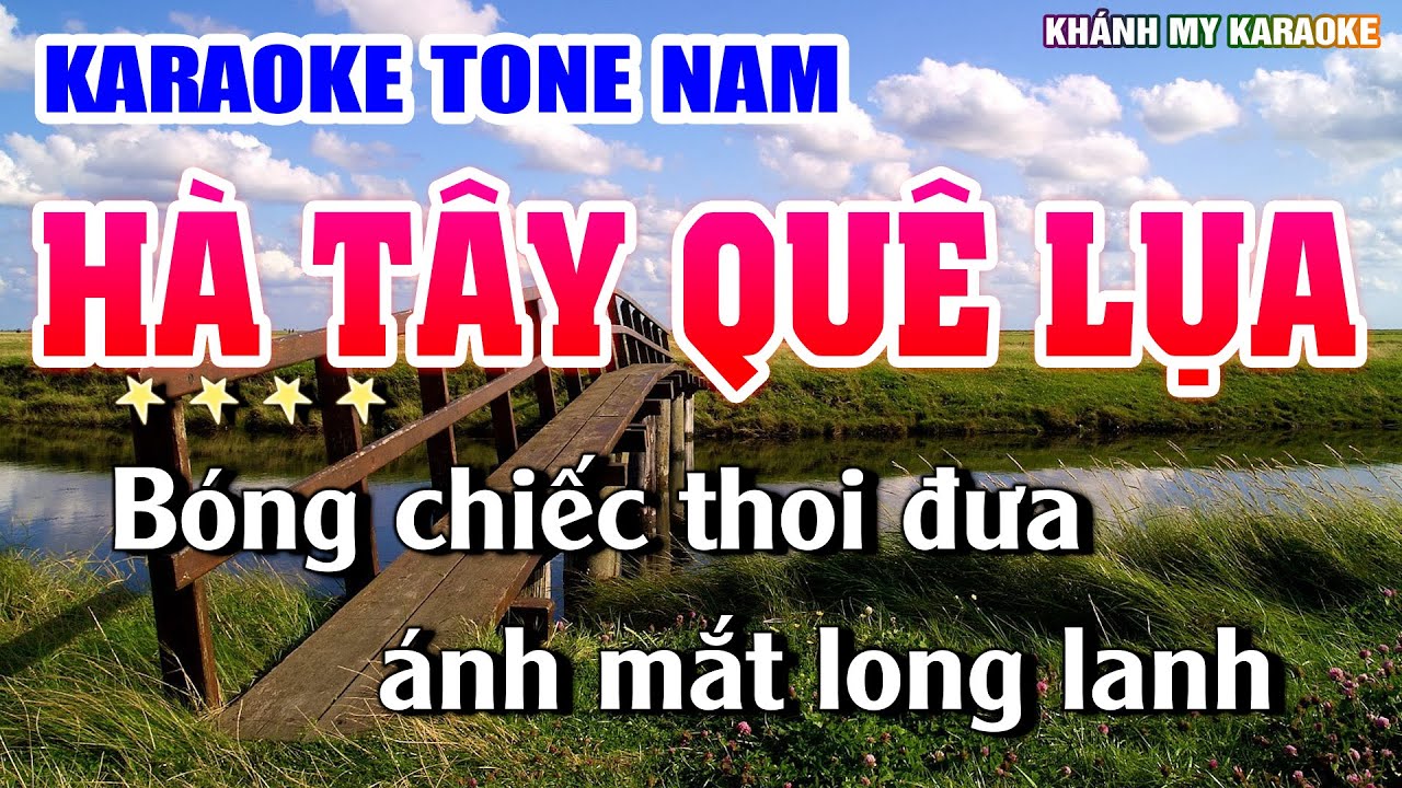 Hà Tây Quê Lụa Karaoke Tone Nam Nhạc Sống Khánh My | Dễ Hát Nhất - YouTube
