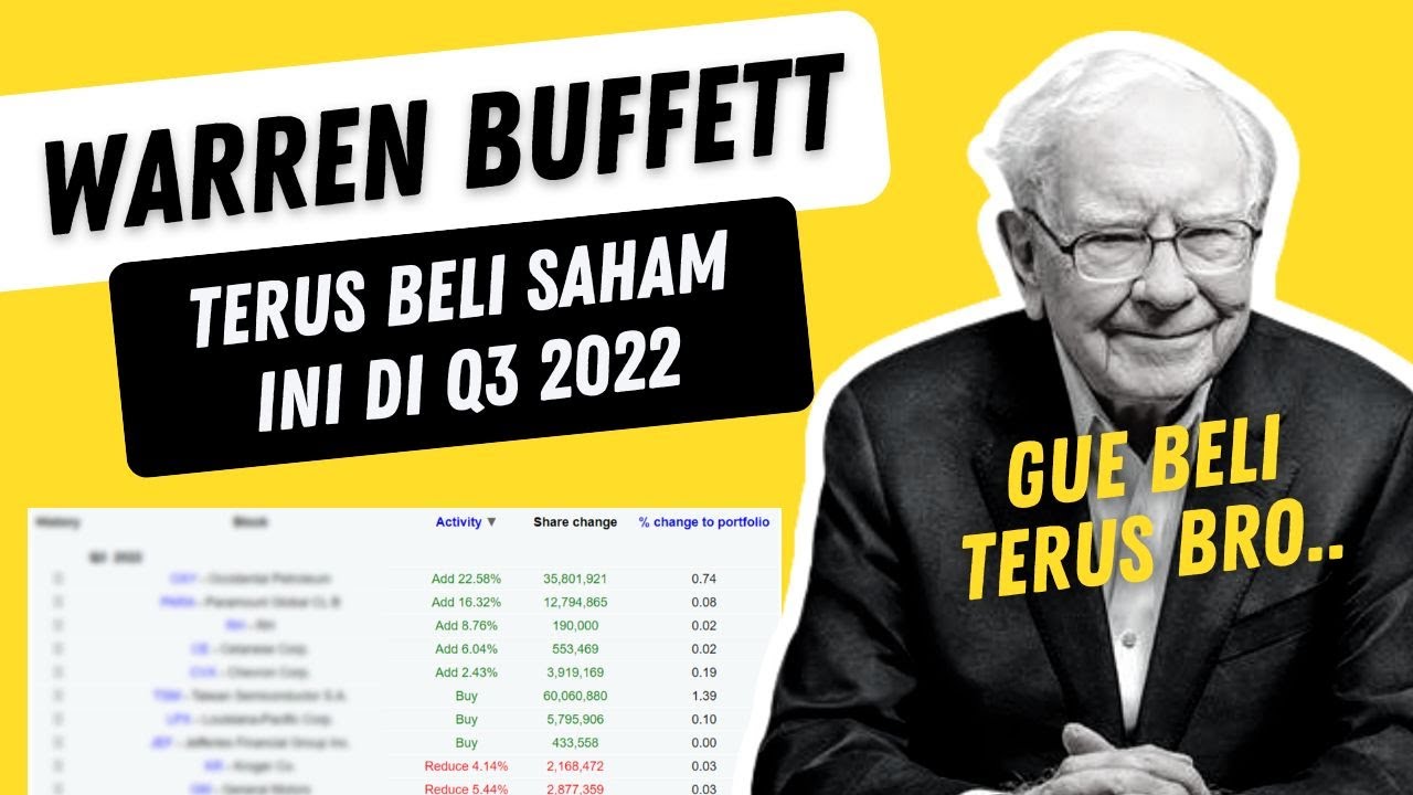 Mengapa Warren Buffett Terus Membeli Saham Ini Di Q3 2022 Youtube