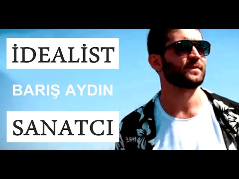 İDEALİST SANATCI BARIŞ AYDIN | SOHBET