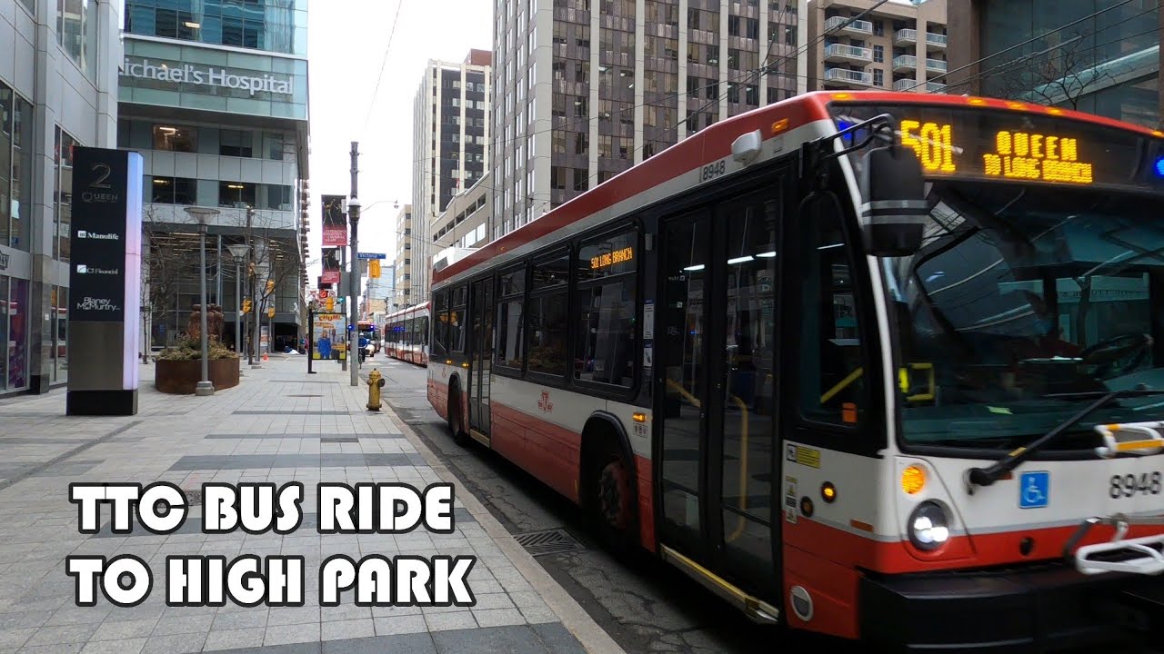 4k TTC Route 501 Bus Ride From Yonge St To Colborne Lodge Dr | High ...