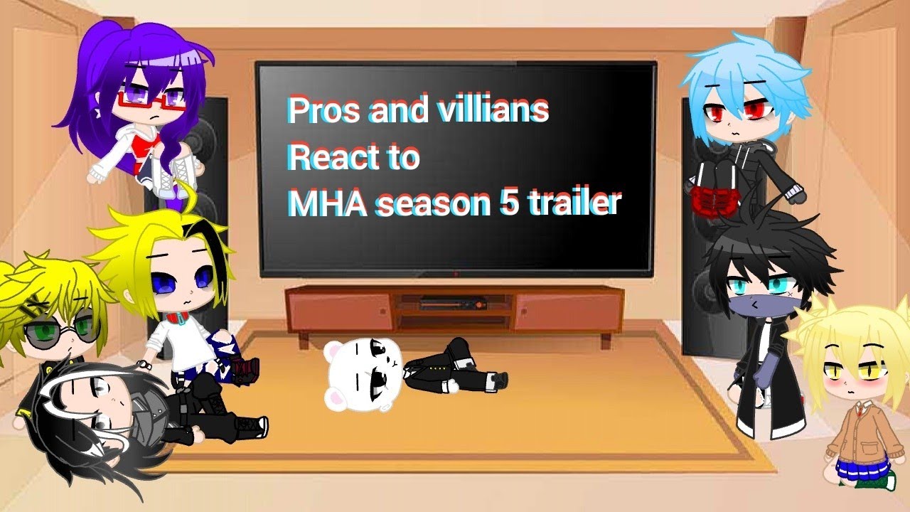 the pros and villian react to MHA season 5 trailer//MHA/bnha//gcrm ...