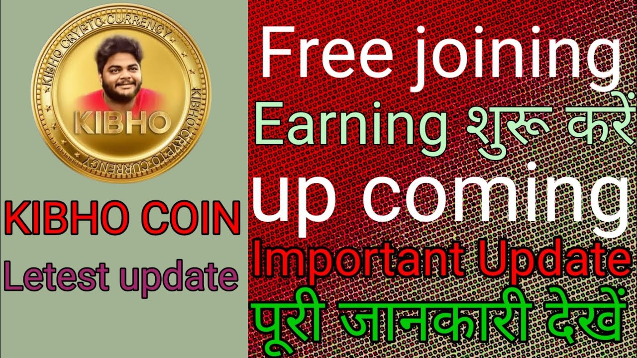 Kibho Coin kyc vision New Update/Kibho up coming project important ...