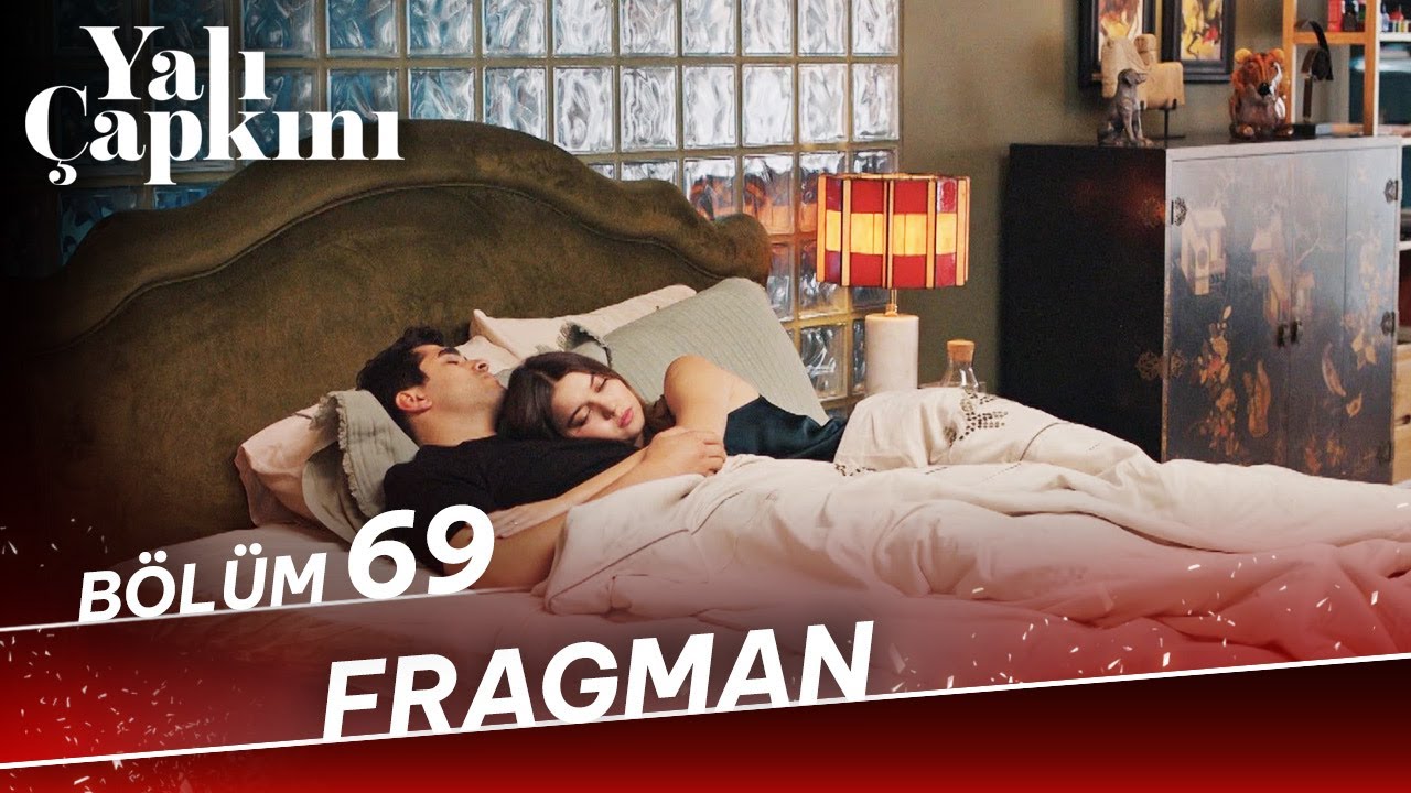 Yalı Çapkını 69. Bölüm Fragman - YouTube