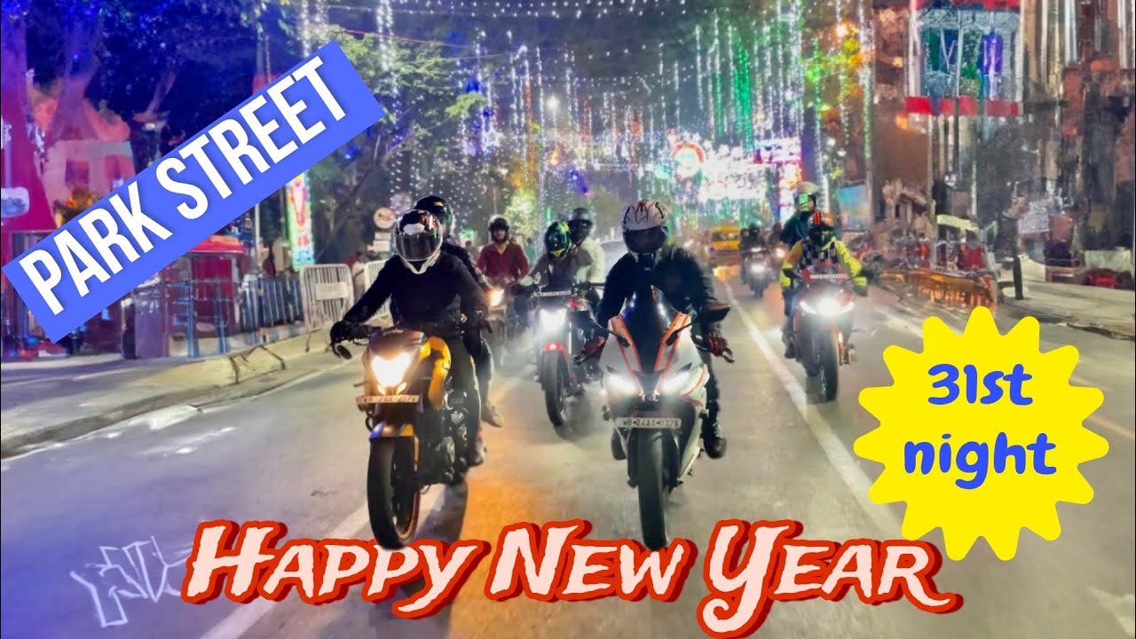 31st Night in Park Street || Kolkata night ride || New year Group Ride ...