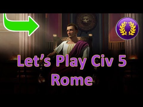 001 - Let's play Civ 5 - Rome - Immortal - YouTube