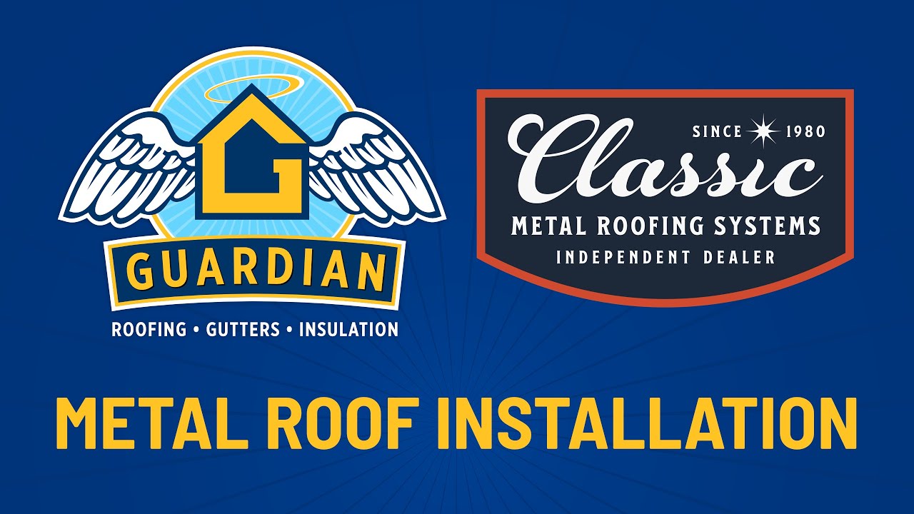 Guardian Roofing, Gutters & Insulation | Metal Roof Installation - YouTube