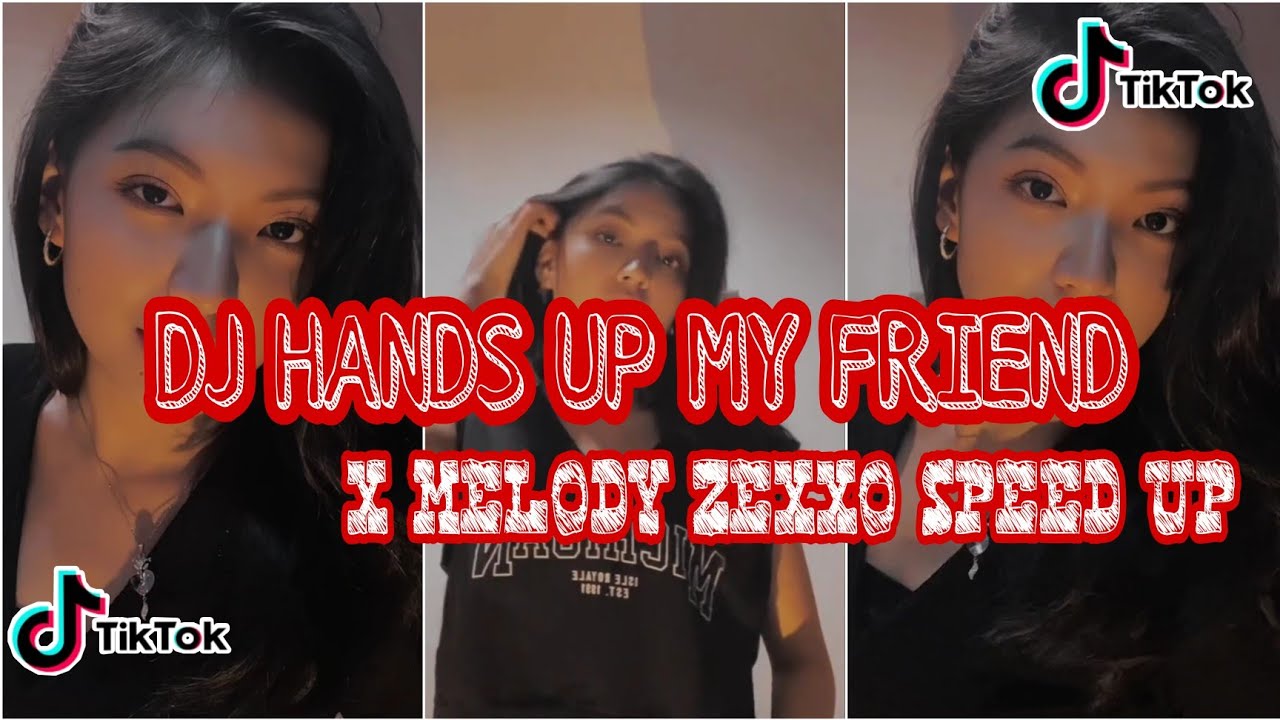 DJ HANDS UP MY FRIEND FULL BASS | TERBARU VIRAL TIKTOK 2022 - YouTube