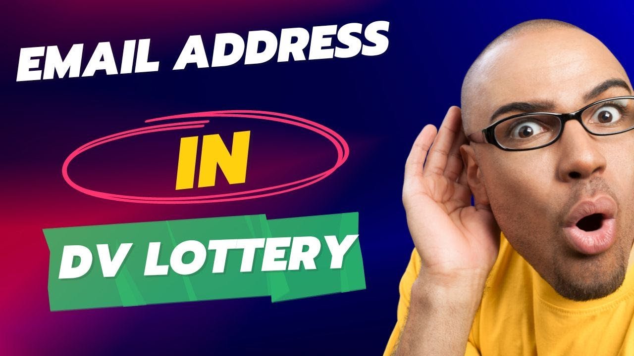 How to apply dv lottery (Email address) #dv2024 - YouTube