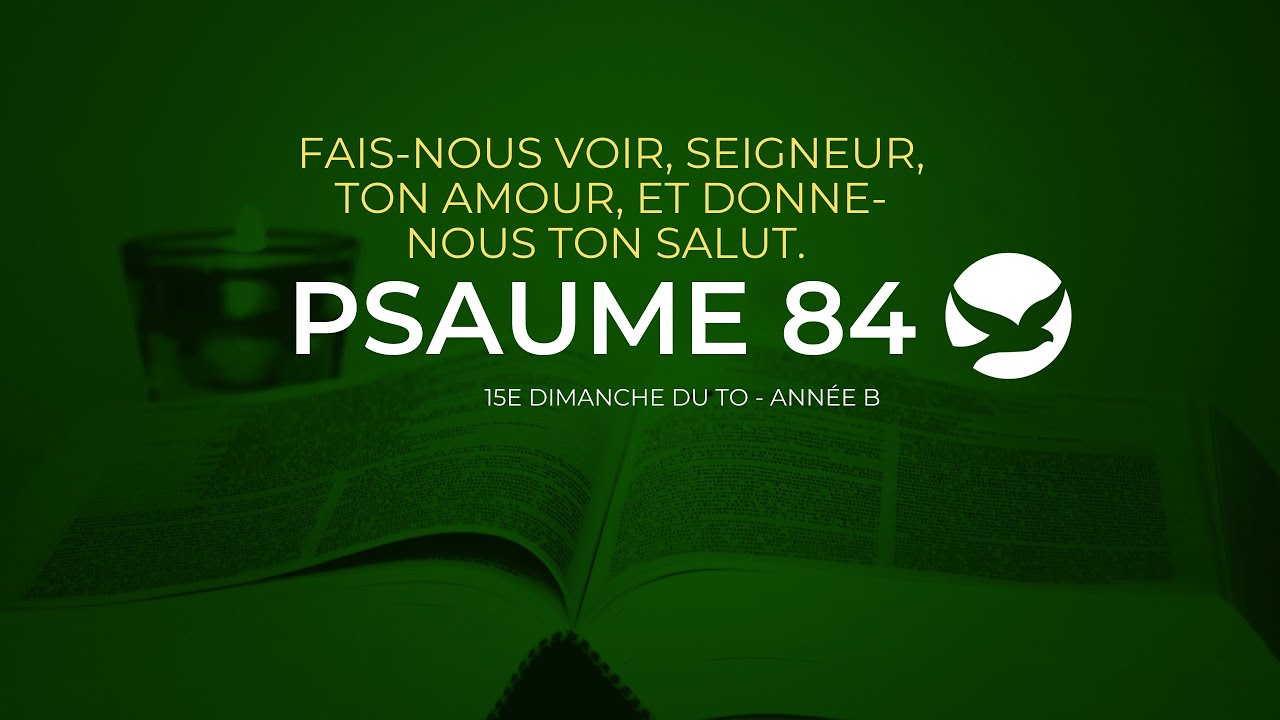 Psaume 84 | Communauté Shalom | Psaumes du Dimanche - YouTube