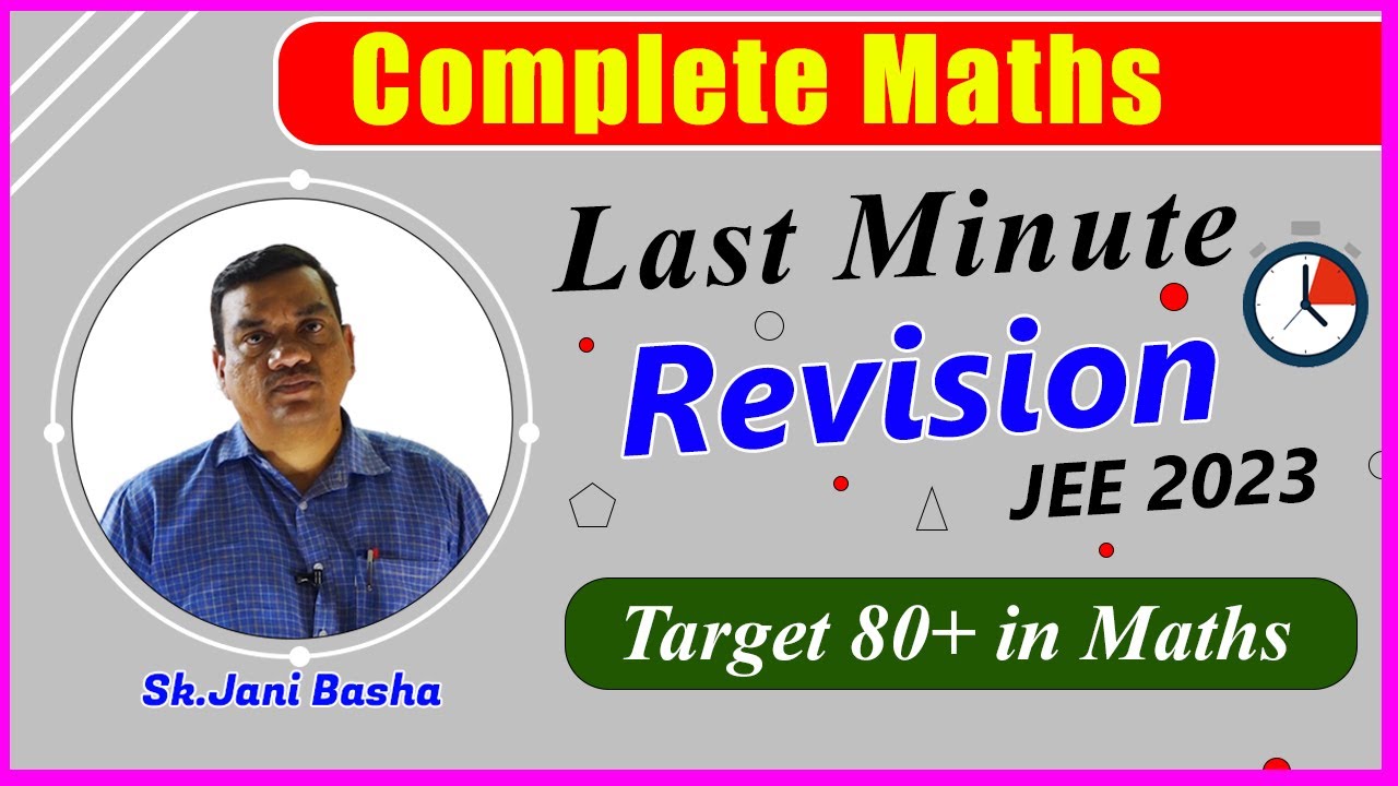 JEE MAINS 2023 Complete Revision - Part 1 | SK Jani Basha | Mathematics ...