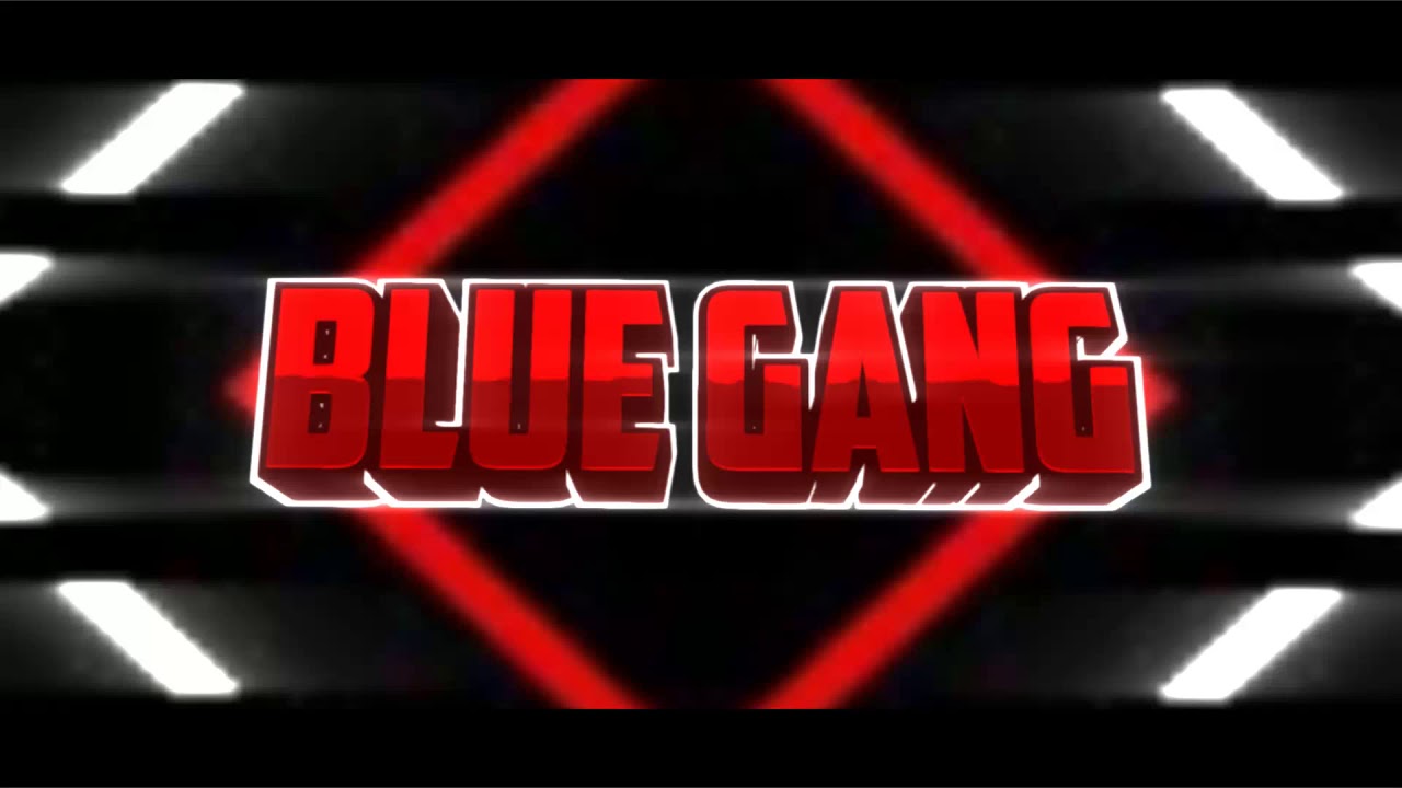 INTRO DE LA TEAM BLUE GANG!!!!!! - YouTube