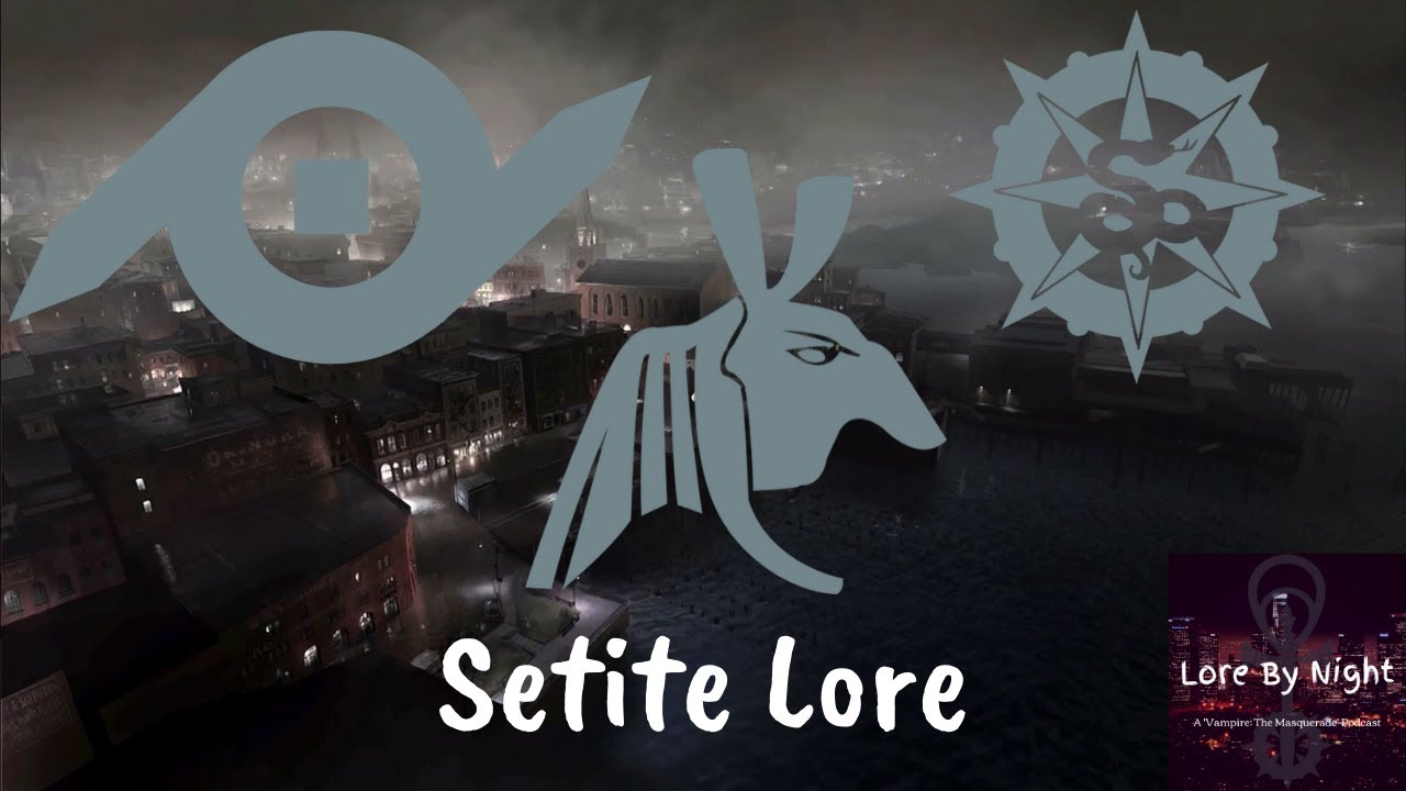 Episode 12: The Ministry (Clan Setite/The Followers of Set) - YouTube