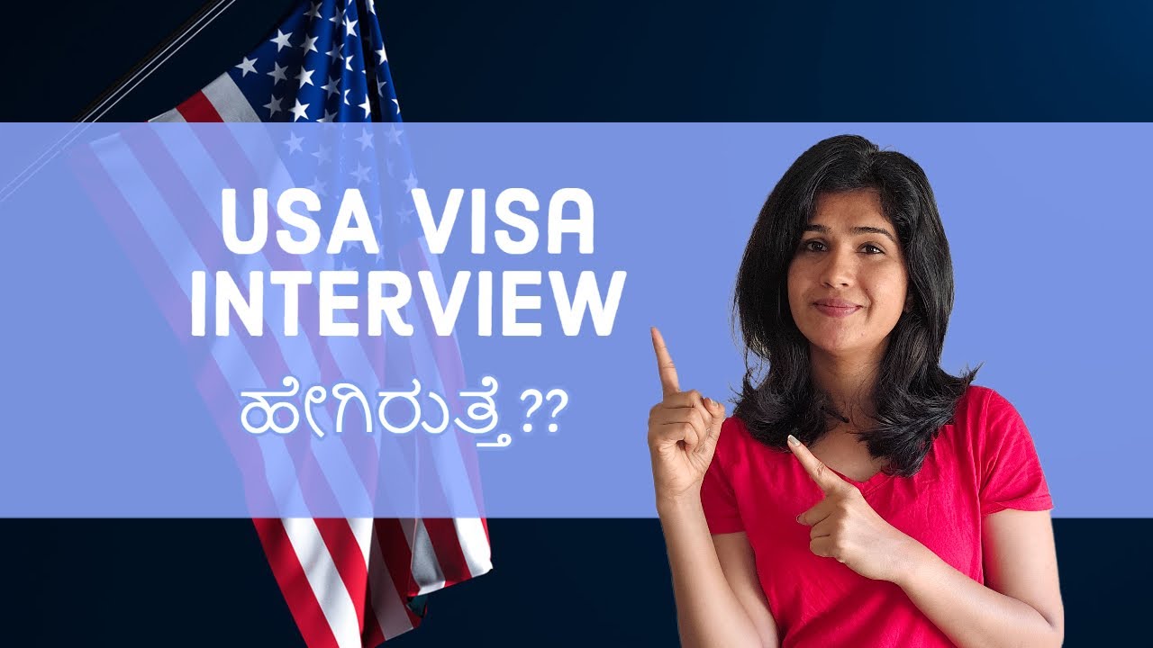 H4 Visa Interview USA VISA Kannada Vlog YouTube h4-visa-interview-usa-visa-kannada-vlog-youtube