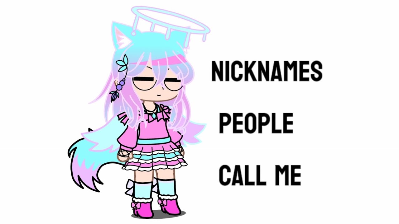 Nicknames people call me(normal video version 🙃) - YouTube