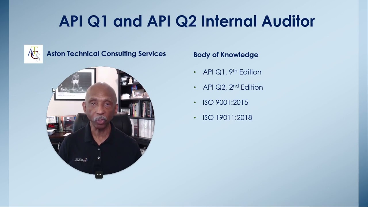 API Q1 & Q2 Internal Auditor Training May 2022 - YouTube