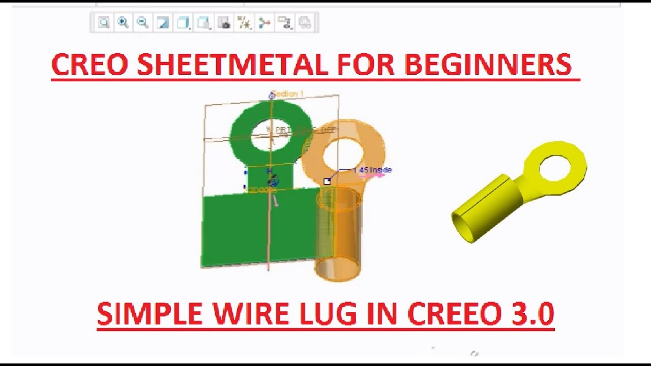 CREO SHEET METAL FOR BEGINNERS, SIMPLE WIRE LUG IN CREO 3.0 - YouTube