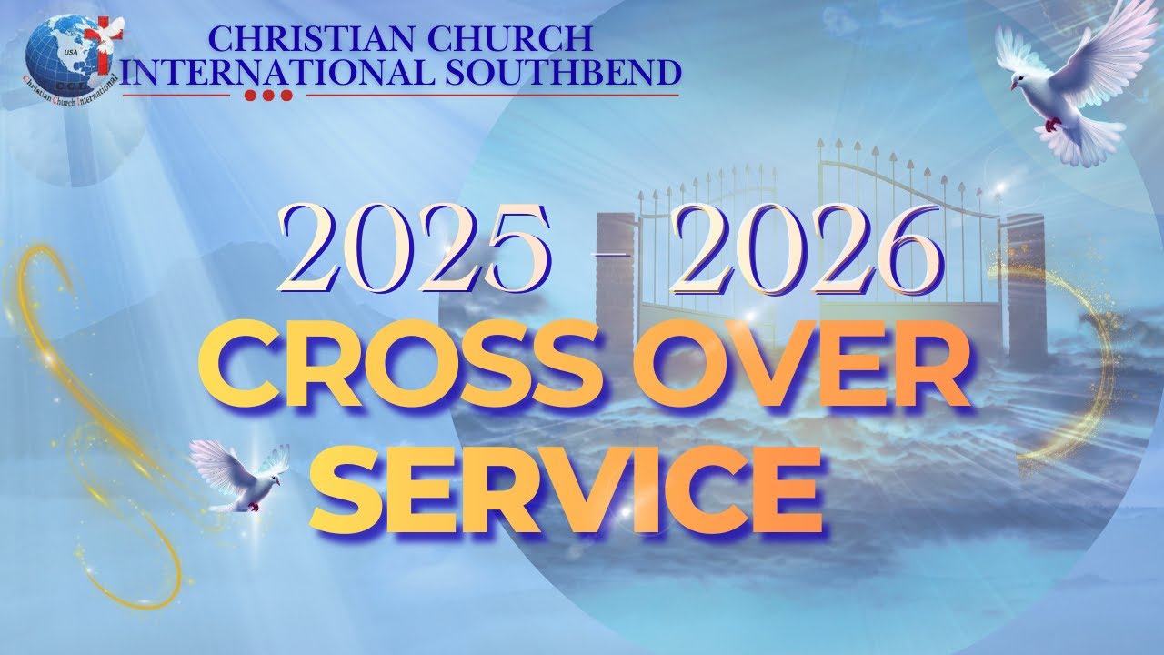 2025 - 2026 CROSS-OVER SERVICE | 12/31/25 - YouTube