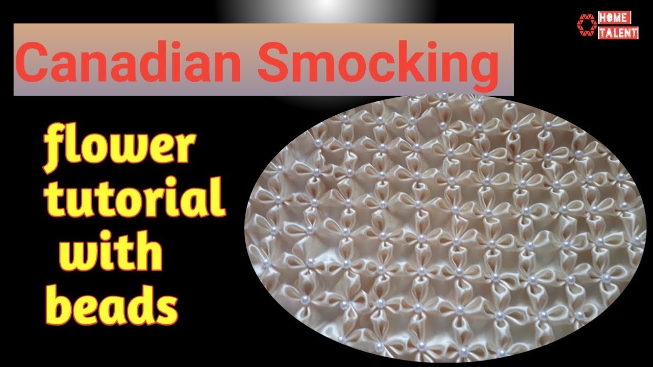 Smocking tutorial : How to do Canadian smocking with beads|| include ...