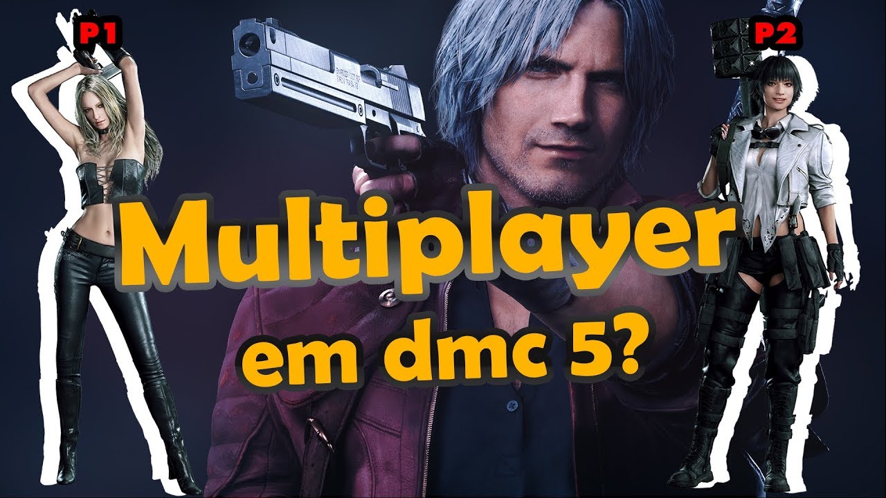 Multiplayer em dmc 5, Capcom retira a musica de Dante do ar e ...