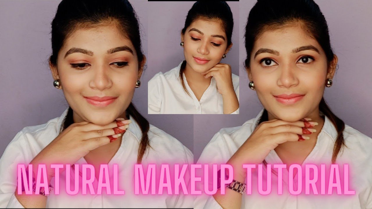 Natural makeup tutorial // makeup for office going girls //beginners ...