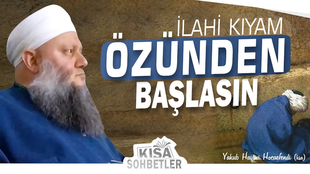 Nakşibendi Sulûku Seyr-i Enfusîdir | Yakub Haşimi Hocaefendi (ksa ...