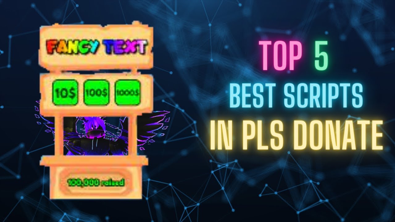 TOP 5 BEST SCRIPTS IN PLS DONATE!💸 (scripts in coments!) - YouTube