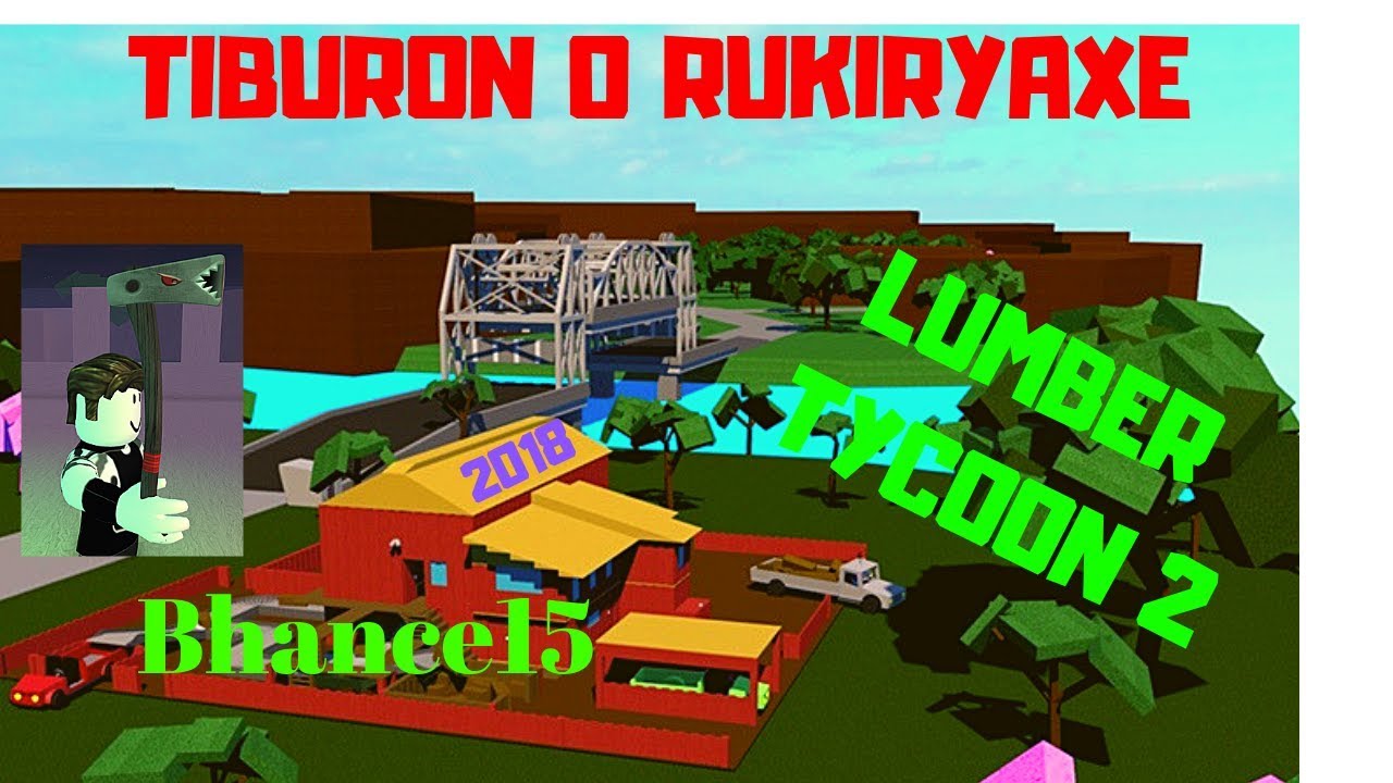 !!!COMO CONSEGUIR EL HACHA TIBURON O RUKIRYAXE!!! Roblox 2018 Lumber ...