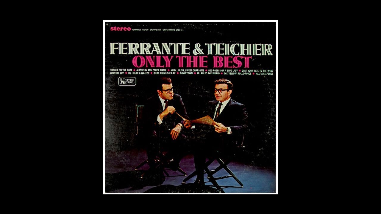 Ferrante & Teicher - ONLY THE BEST - YouTube