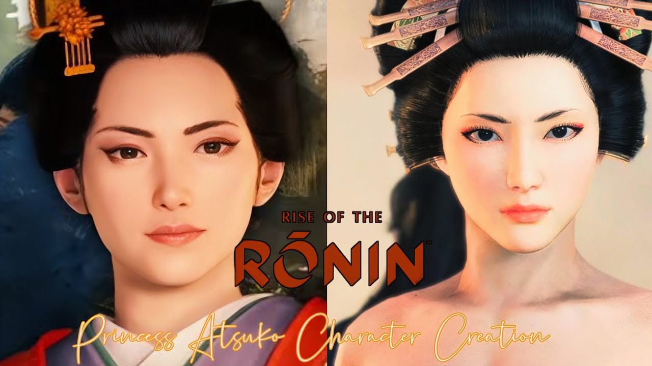 Rise of the Ronin Princess Atsuko Character creation guide Please Read ...