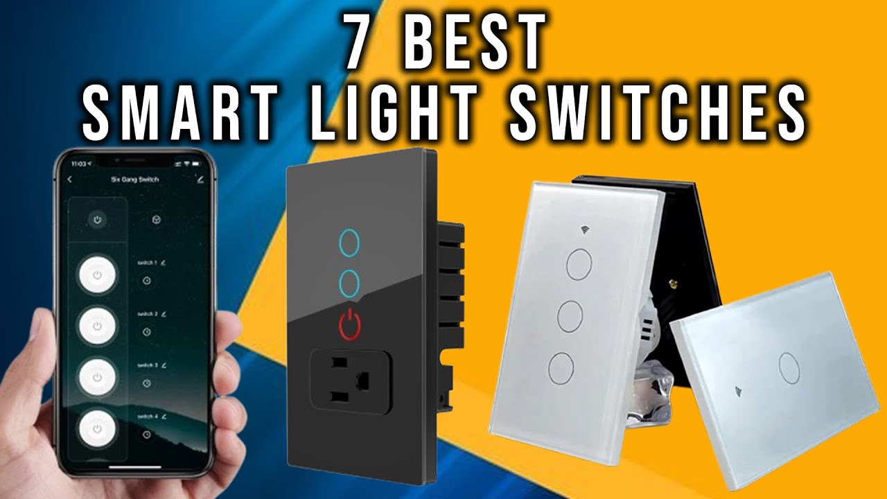 7 Best Smart Light Switches for 2025 - YouTube