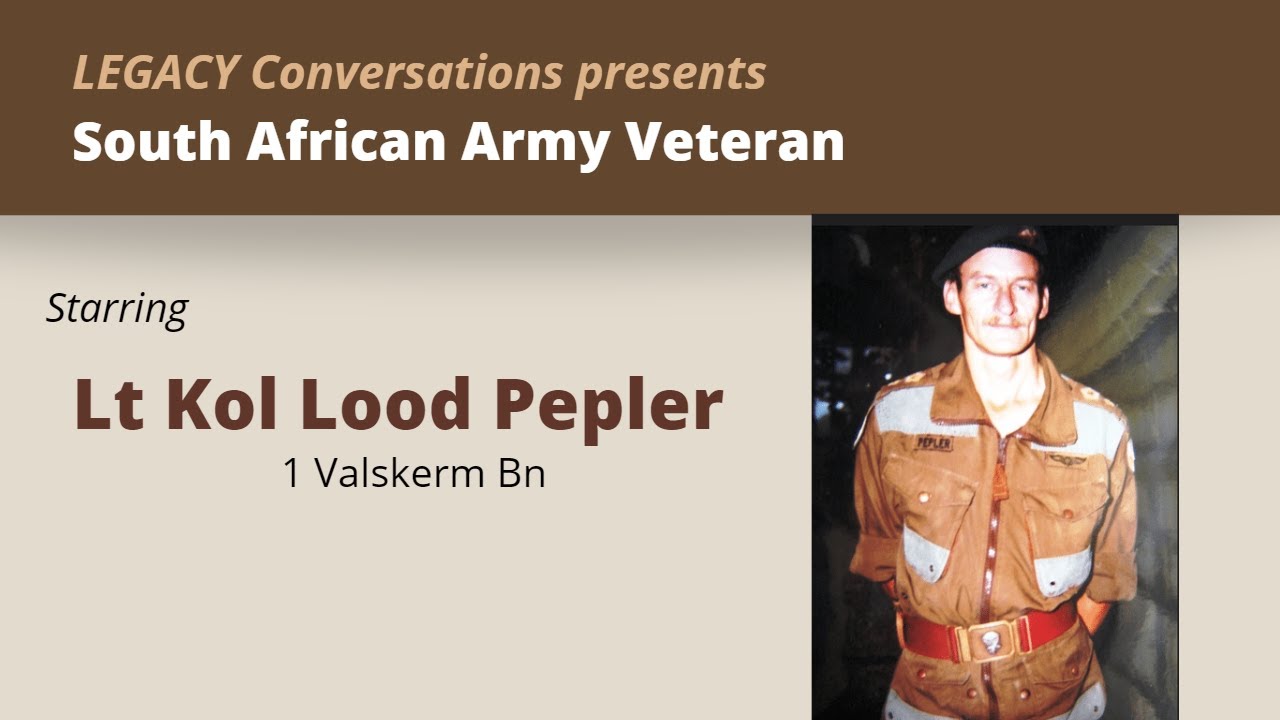 Legacy Conversations - Lood Pepler - Lt Kol 1 Valskerm Bn - YouTube