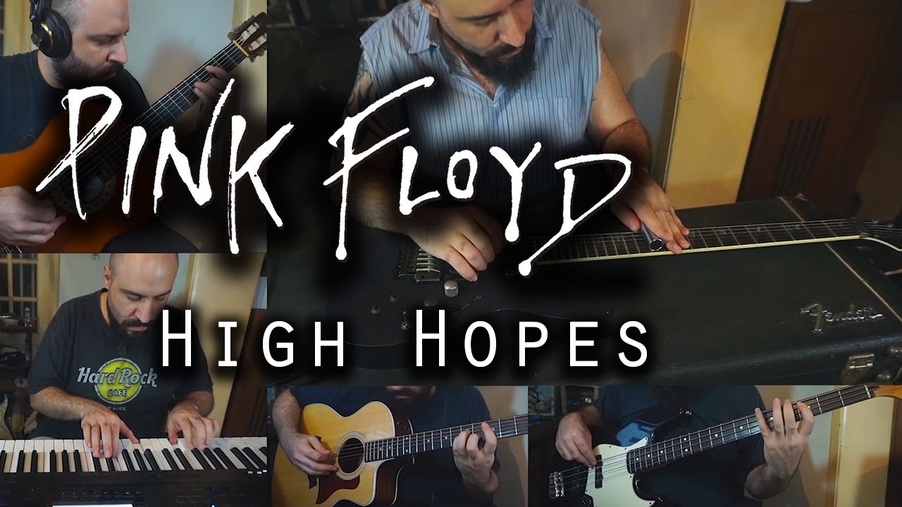 Pink Floyd - High Hopes - Full Band Cover by Geronimo Egea - YouTube