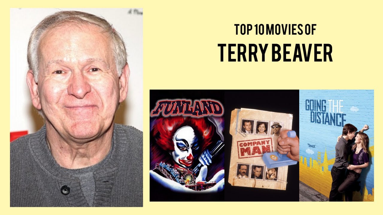 Terry Beaver Top 10 Movies of Terry Beaver| Best 10 Movies of Terry ...