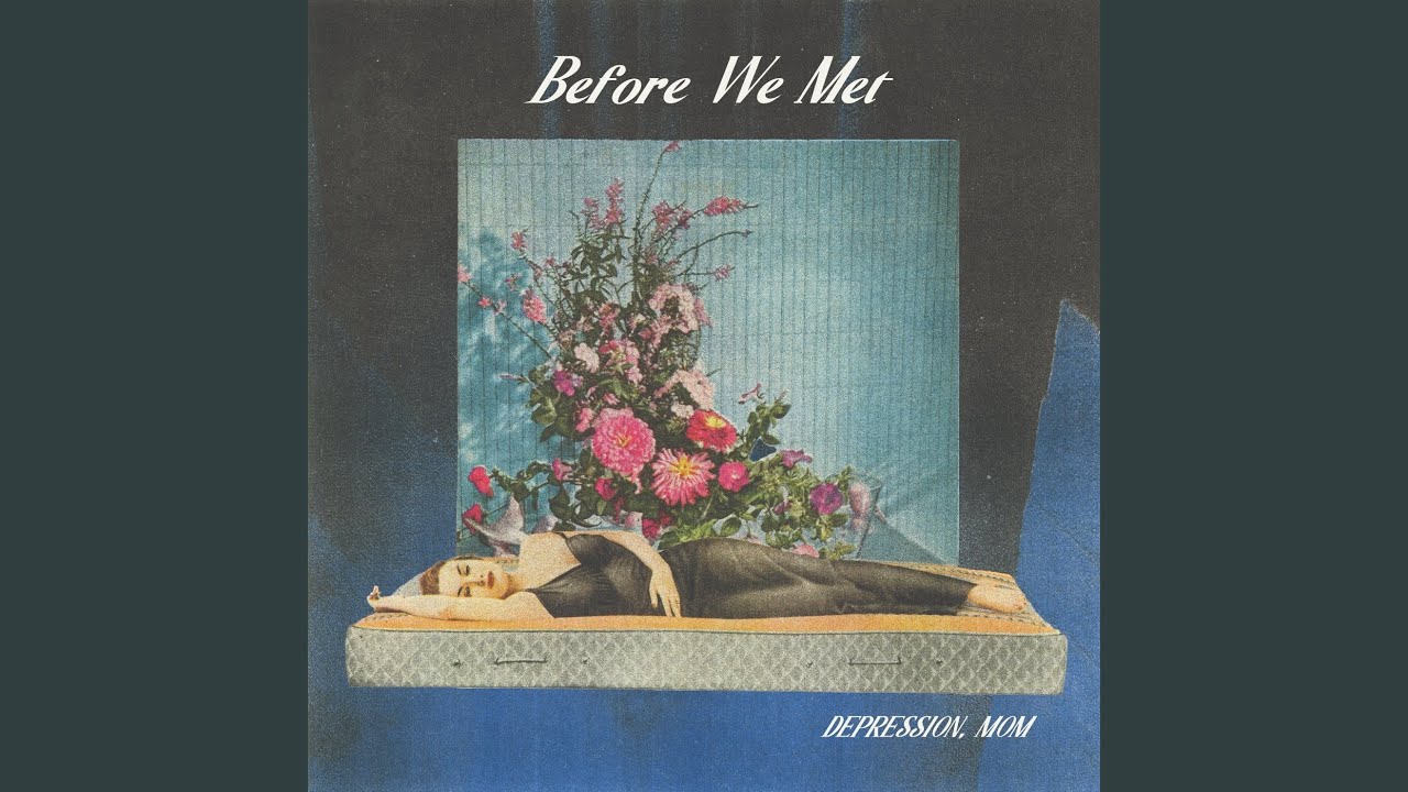 Before We Met - YouTube