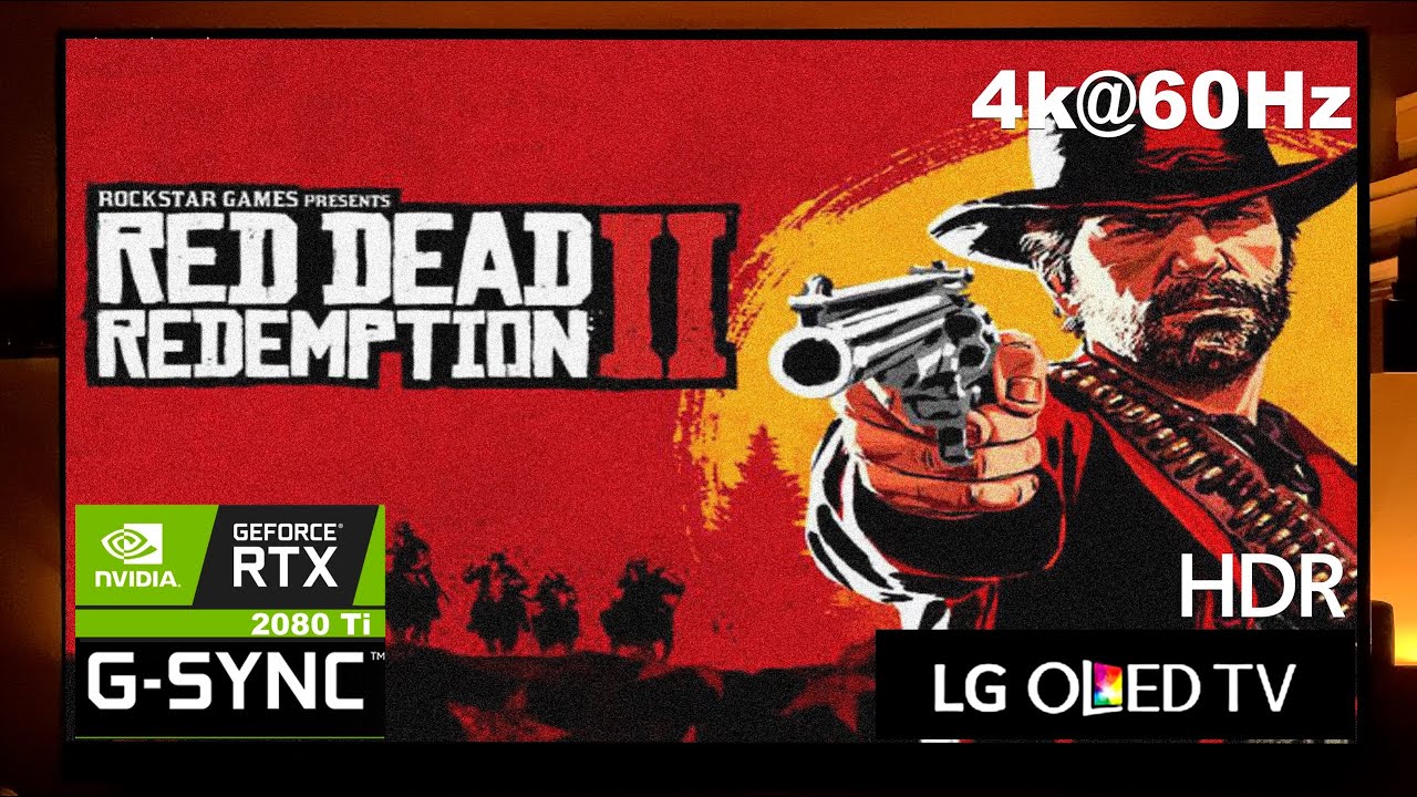 Red Dead Redemption 2 Gameplay PC | 4k 60hz HDR G Sync - LG OLED C9 ...