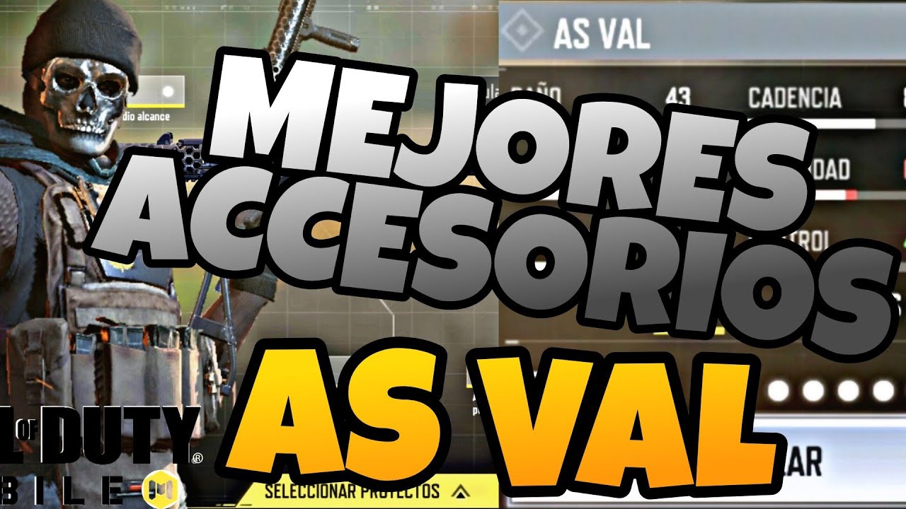 MEJORES ACCESORIOS "AS VAL" | COD MOBILE - YouTube