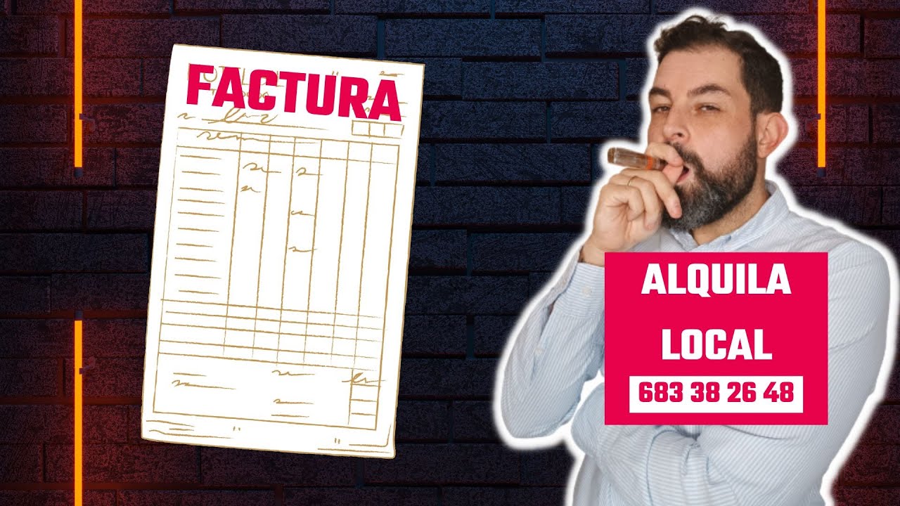 ¿Cómo es la FACTURA?| alquiler de local-AUTONOMOS - YouTube