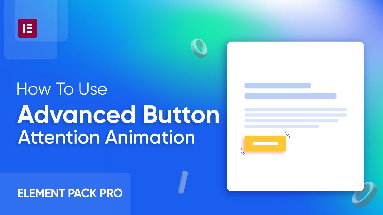 Advanced Button Attention Animation Added in Elementor by Element Pack ...