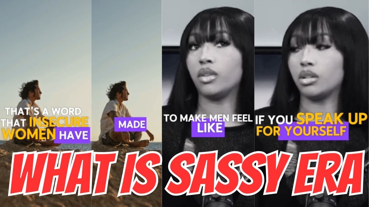 Woman EXPOSE What the Sassy Men Era Really Is! - YouTube
