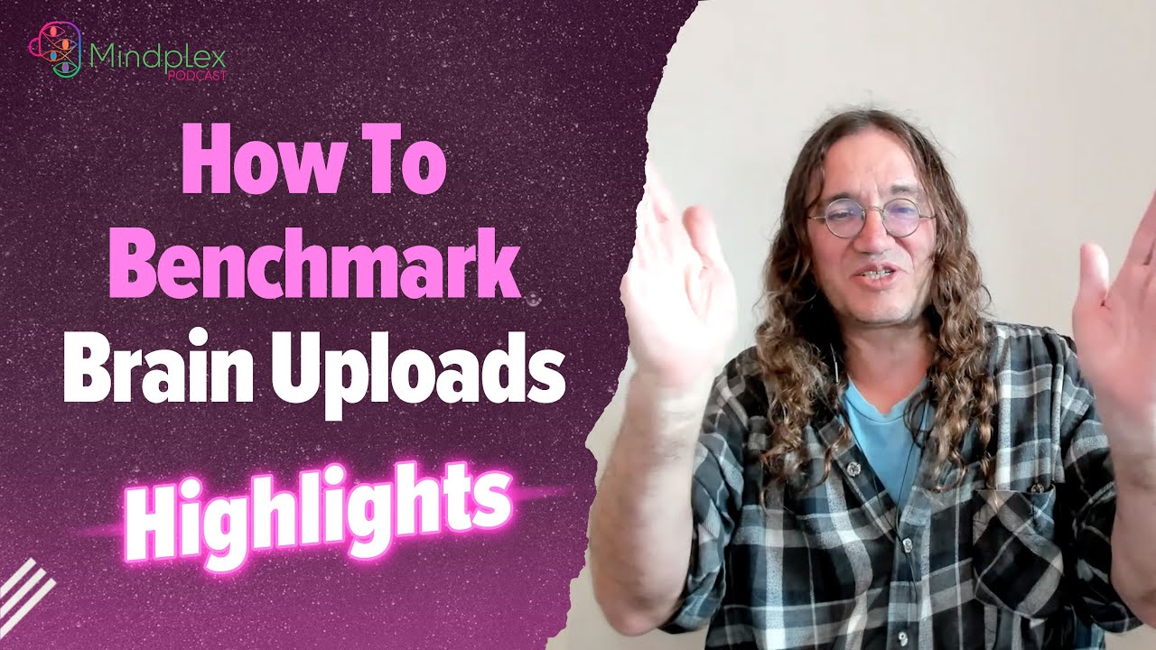 How To Benchmark Brain Uploads - Brain Uploading - YouTube