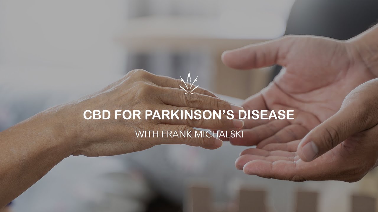 CBD for Parkinson's with Dr. Frank Michalski - YouTube