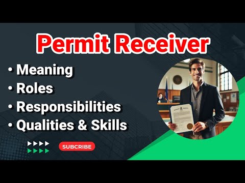 Work Permit Receiver Job Description | Roles and Responsibilities ...