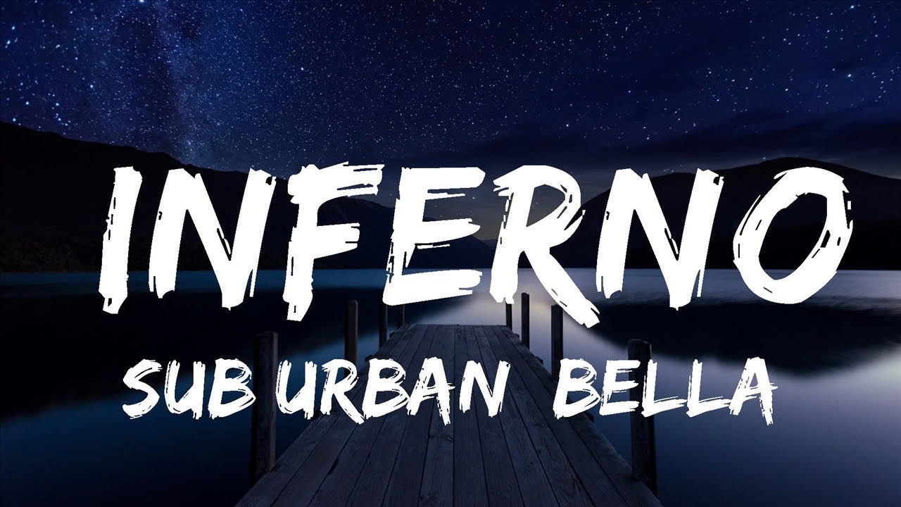 Sub Urban, Bella Poarch - INFERNO (Lyrics) | Lyrics Video (Official ...