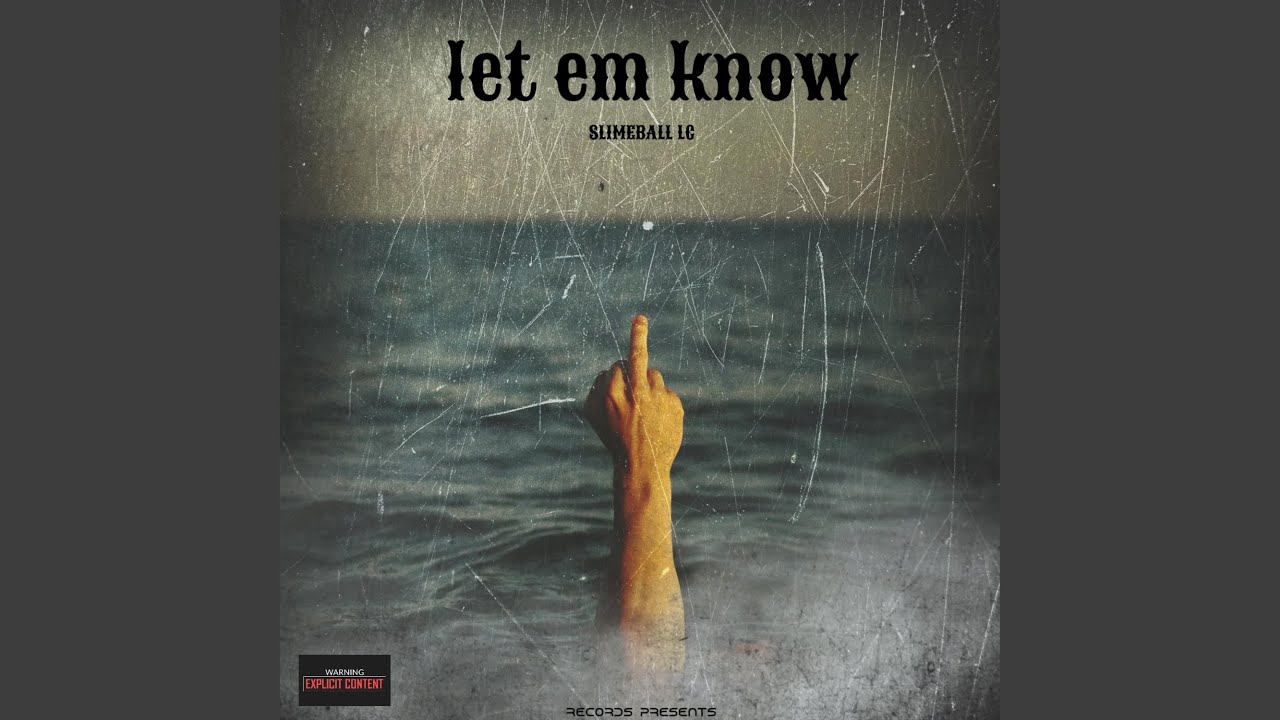 Let em Know - YouTube