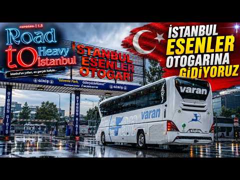 İSTANBUL ESENLER OTOGARINA GİDİYORUZ !! SAKARYA - İSTANBUL MOLALI SEFER | ETS 2 RTH İSTANBUL V1.3 !!