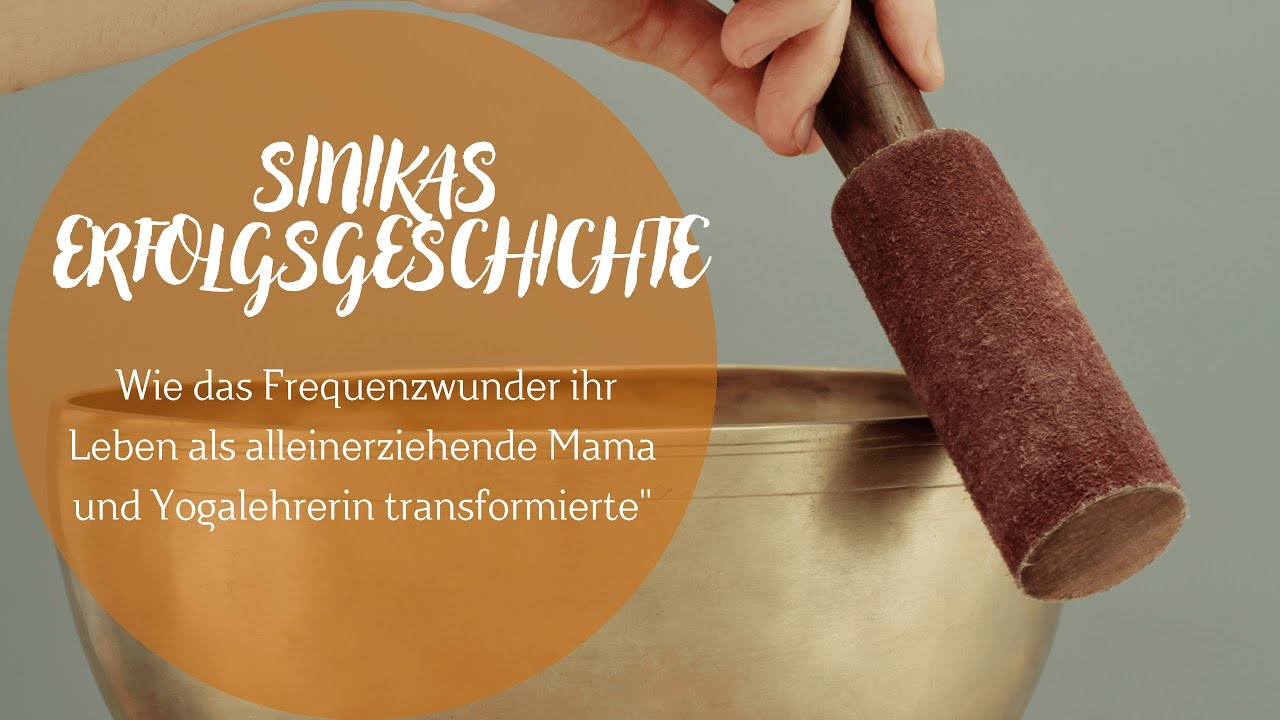 Sinika's Erfolgsstory: Wie das Frequenzwunder ihr Leben als Mama und ...