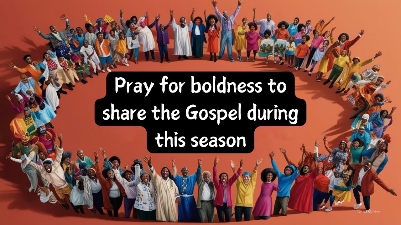 PRAY FOR BOLDNESS TO SHARE THE GOSPEL DURING THIS SEASON #dailyprayer # ...